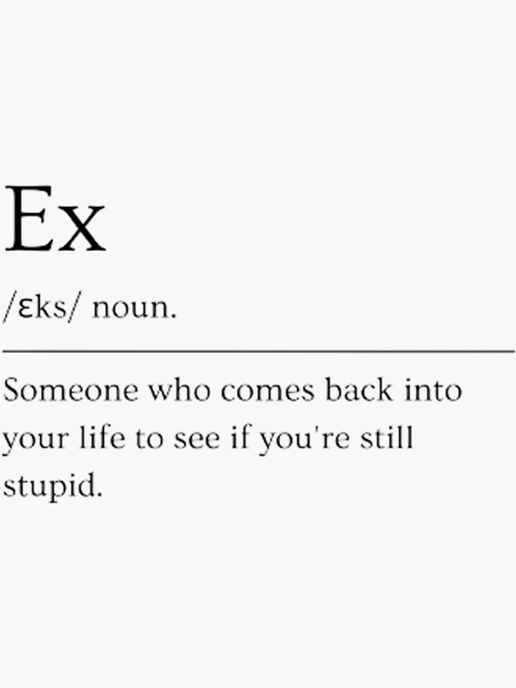 "Ex |Funny Dictionary Definition" Sticker for Sale by ED-TDesigns ...