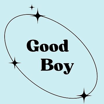 "Good Boy (Black Lettering)" Sticker for Sale by KiKreations | Redbubble