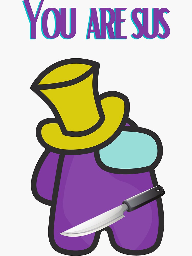 "You're are sus" Sticker for Sale by SerialManiac | Redbubble