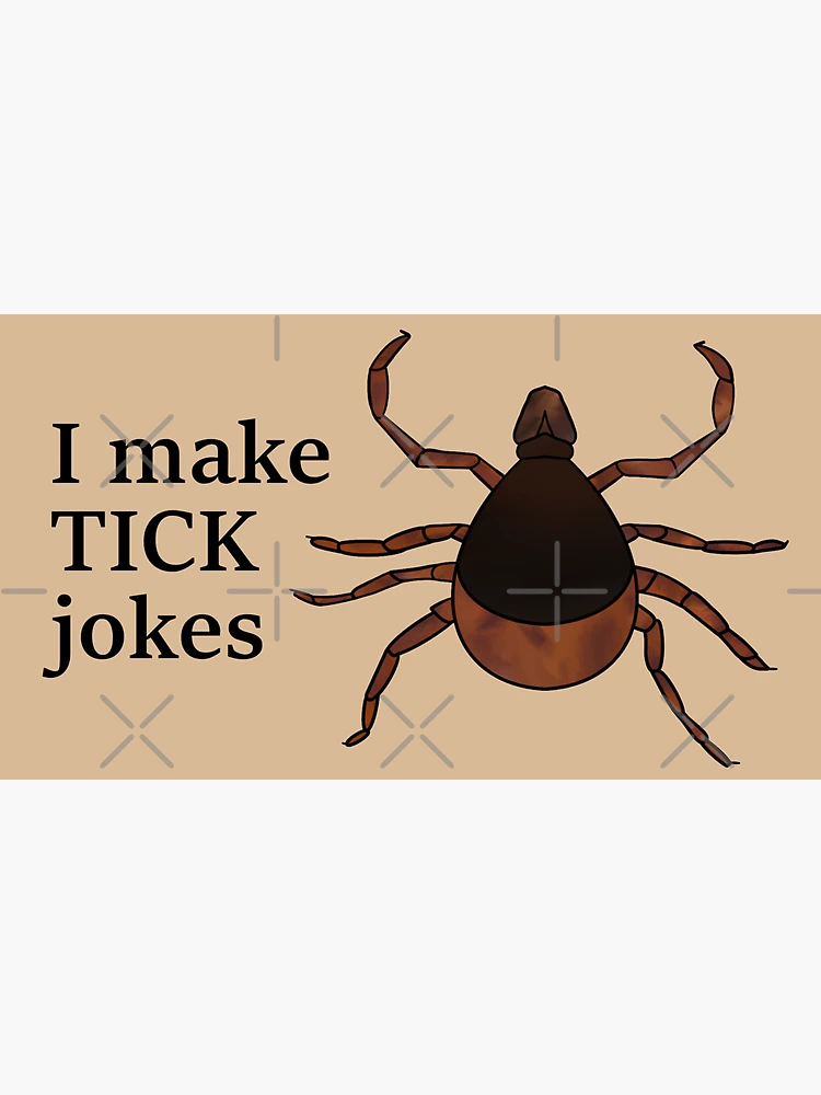 Tick Joke Meme
