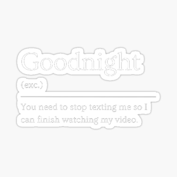 Goodnight Funny Dictionary Definition Sticker For Sale By ED goodnight-funny-dictionary-definition-sticker-for-sale-by-ed