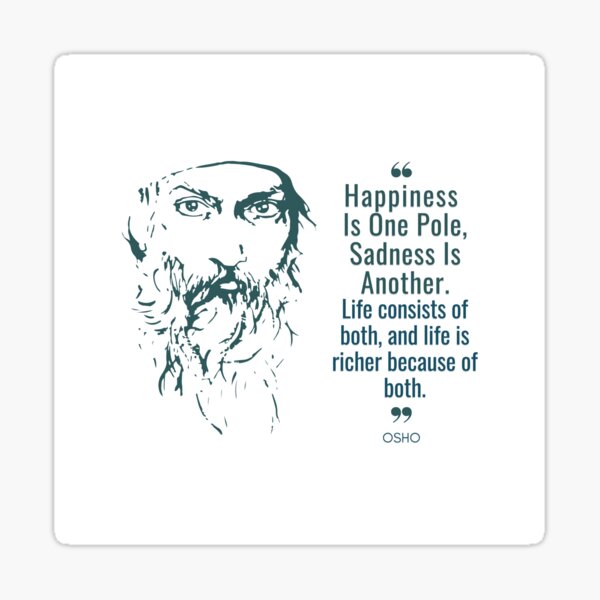 "Find Inspiration and Motivation in Osho's Quotes on Life" Sticker for ...