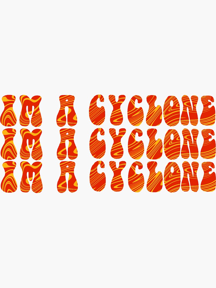 ""I'm A Cyclone" Word Art" Sticker for Sale by loren-creations | Redbubble