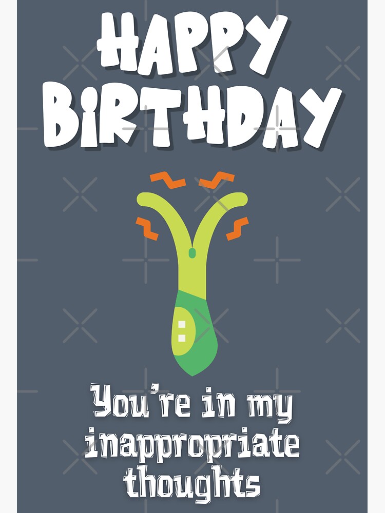 "You’re in my inappropriate thoughts!! Happy Birthday Dirty Meme ...