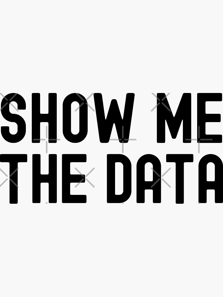 "Show Me The Data - Data Analyst, Statistics, Data Scientist, Big Data ...