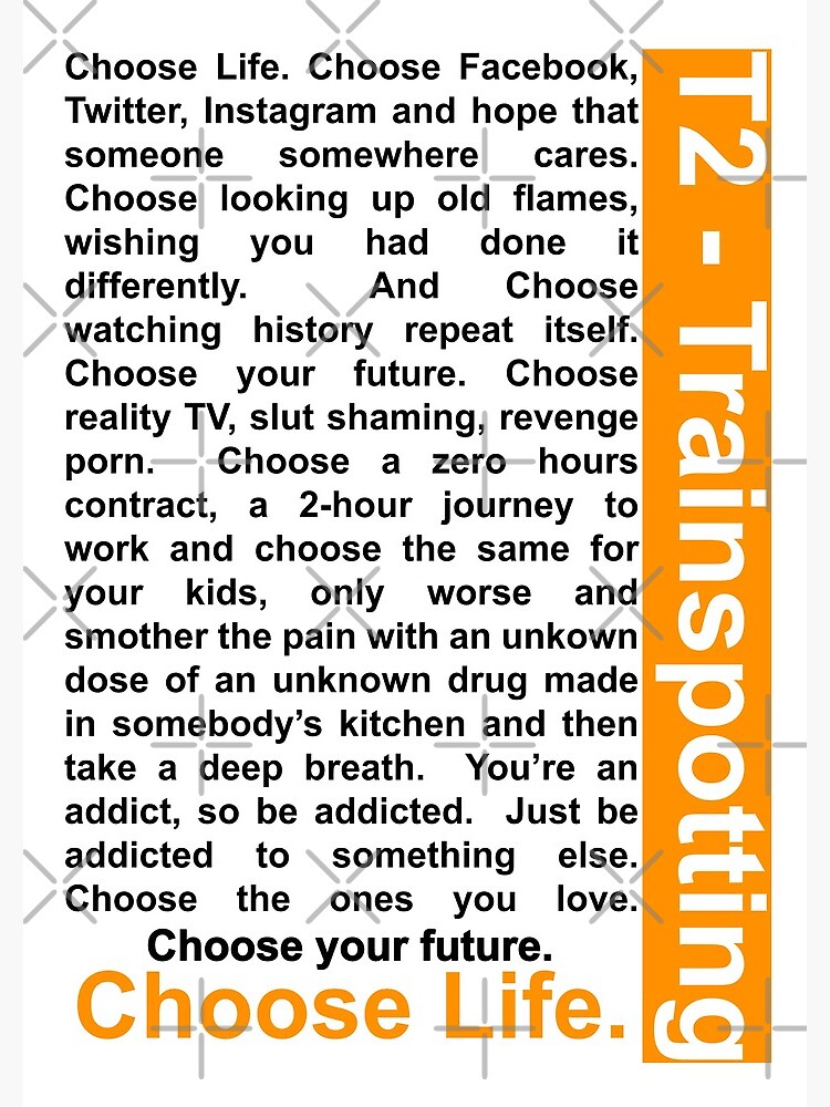 " Trainspotting 2 - Choose Life" Spiral Notebook for Sale by ...