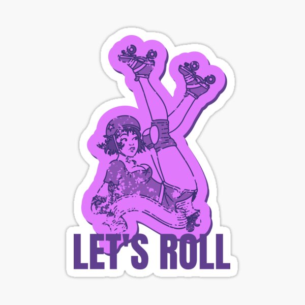 "let's roll" Sticker for Sale by addict2reading | Redbubble
