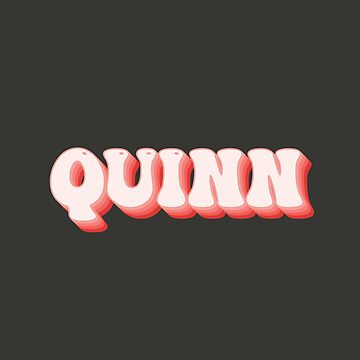 "Quinn - Name" Poster for Sale by kindxinn | Redbubble