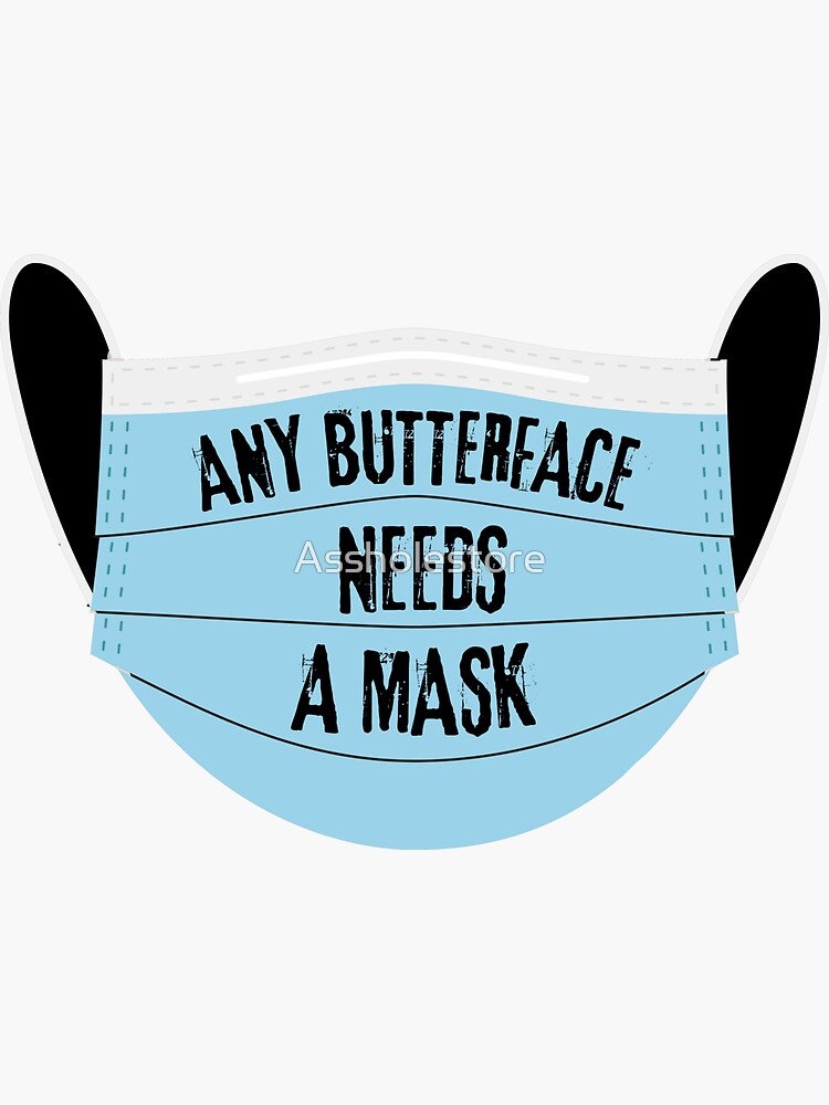 "Butterface" Sticker for Sale by Assholestore | Redbubble