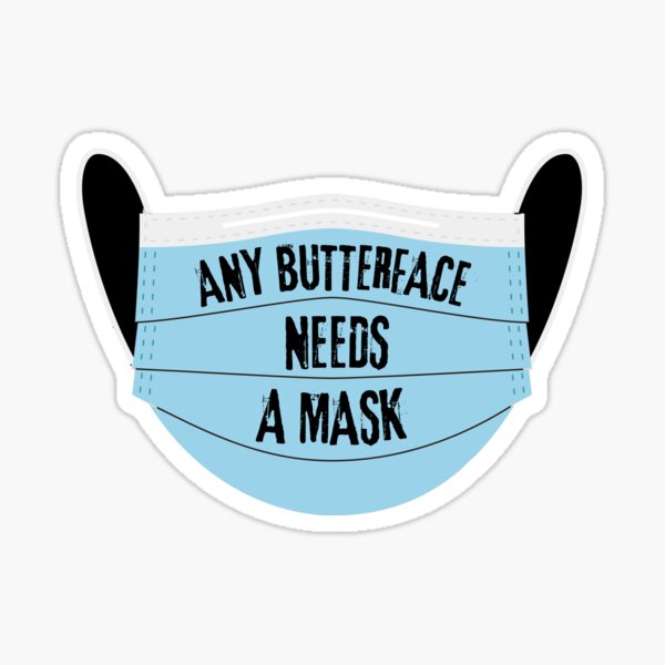 "Butterface" Sticker for Sale by Assholestore | Redbubble