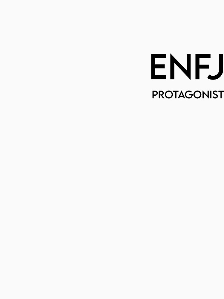 "'ENFJ' T-shirt For Every ENFJ Personality." T-shirt for Sale by mbti ...
