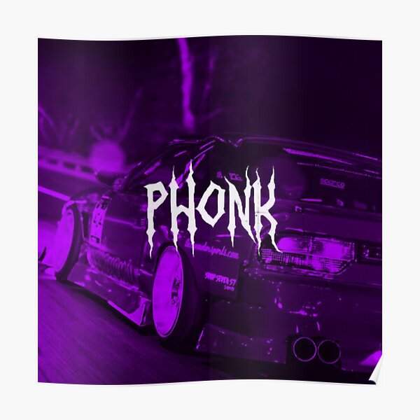 "Phonk Original - Phonk Music - Phonk " Poster for Sale by ieeex ...