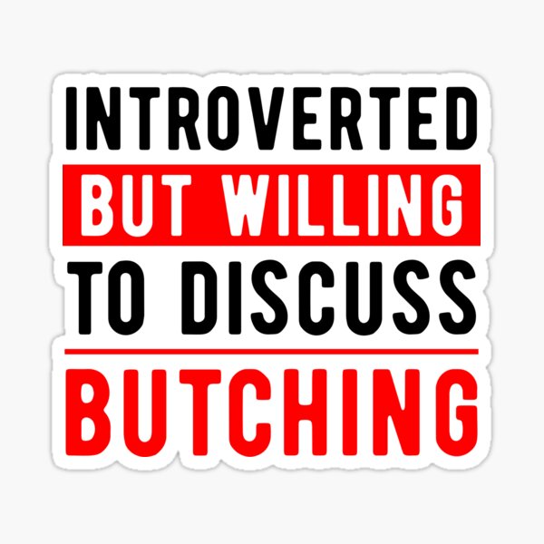 "Butcher Butchery Fun Quote" Sticker for Sale by NestaReign | Redbubble