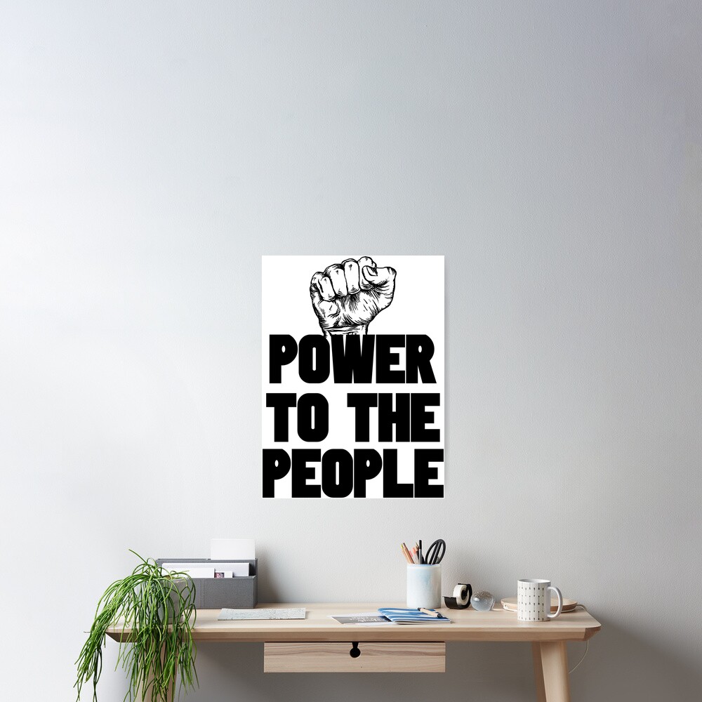 "Power To the People | Protest Fist" Poster for Sale by UrbanApparel ...