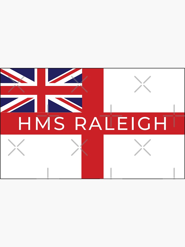 "HMS Raleigh On British White Ensign - British Navy Shore Base" Sticker ...