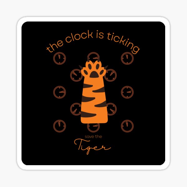 "Save The Tiger The Clock is Ticking Apron" Sticker for Sale by ...