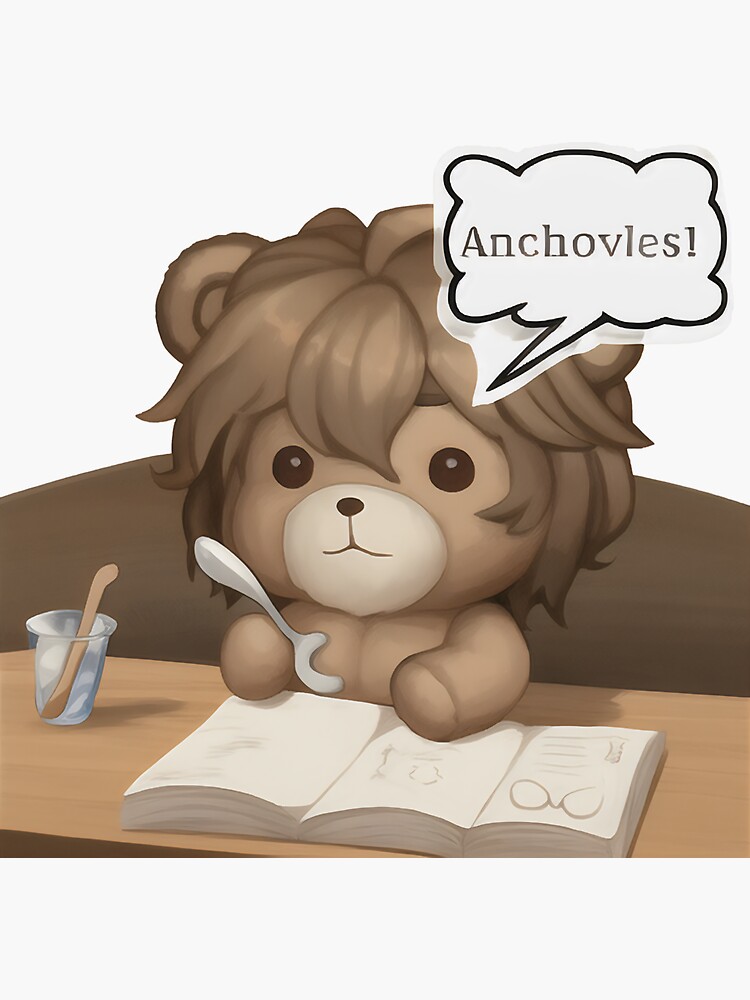 "Anchovies? ANCHOVIES! Teddy bear" Sticker for Sale by TioRanch | Redbubble