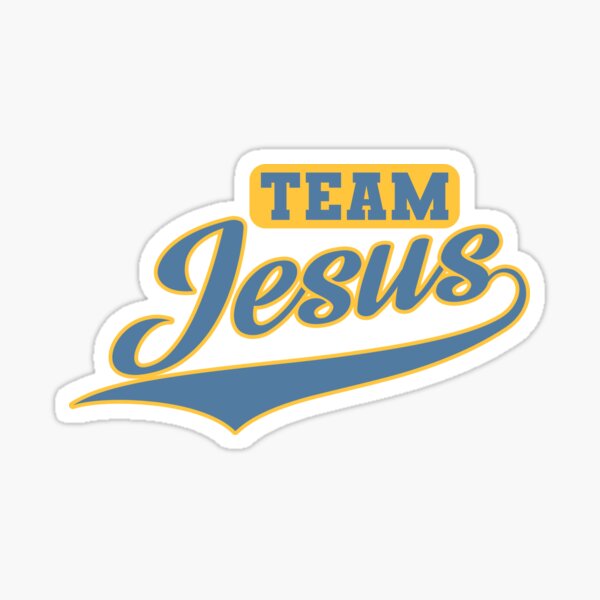 "Team Jesus" Sticker for Sale by fezztee | Redbubble
