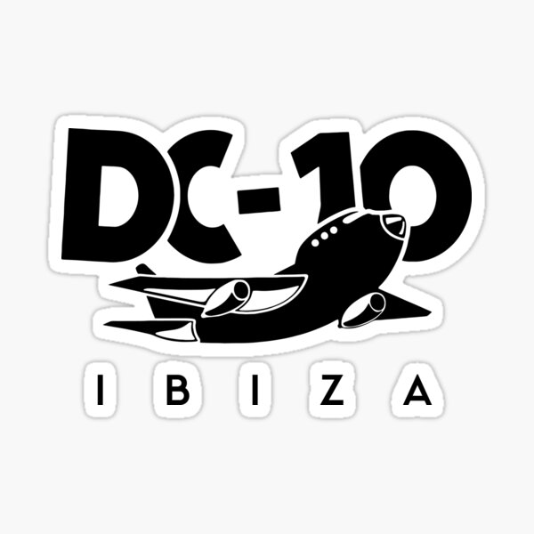 "DC 10 Ibiza Party (Black)" Sticker for Sale by Stoba74 | Redbubble