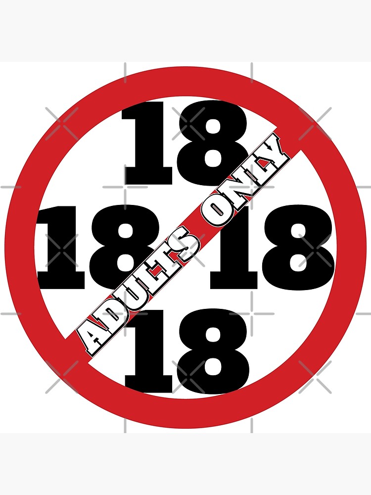 "Prohibition: Not allowed for people under 18 years old" Poster for ...