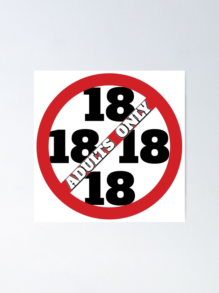 "Prohibition: Not allowed for people under 18 years old" Poster for ...