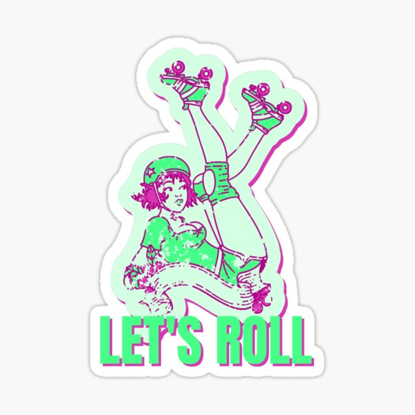 "let's roll" Sticker for Sale by addict2reading | Redbubble