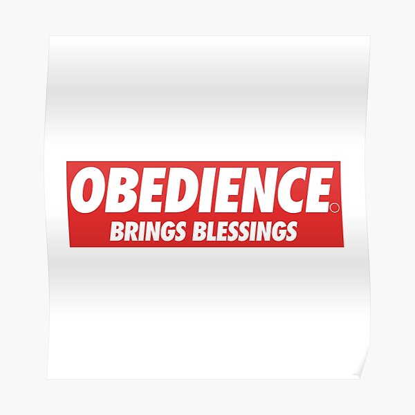 "Obedience" Poster by LDStreetwear | Redbubble