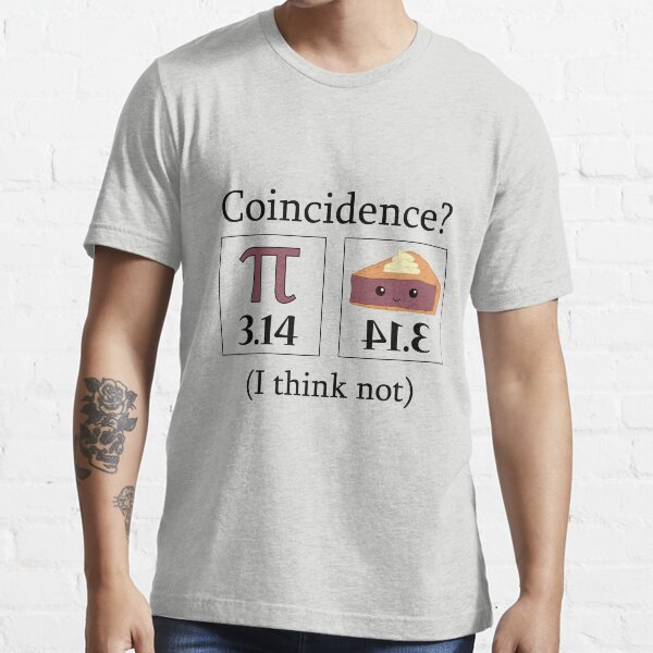 "3.14 Pi Day Funny Pie Math Coincidence" T-shirt for Sale by ...