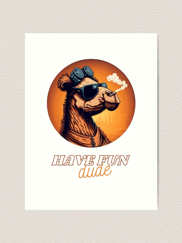 "Have Fun Dude - Cartoon Camel Smoking Joint with Shades Profile ...
