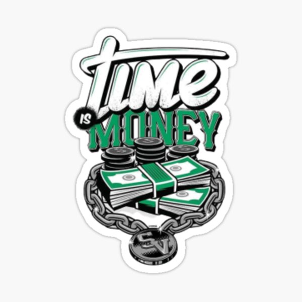 "time is money" Sticker by mahass | Redbubble