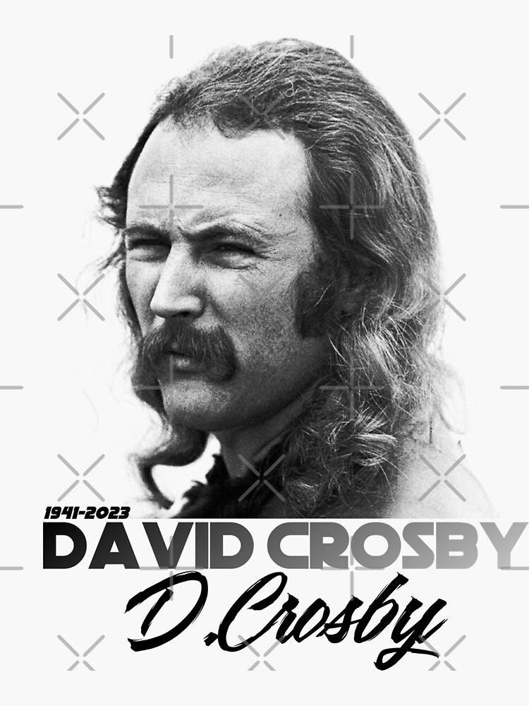 "RIP DAVID CROSBY" Sticker for Sale by RBNF1111 | Redbubble