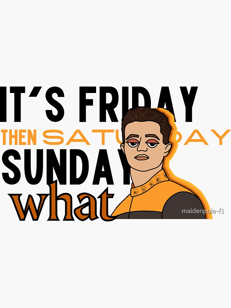 "It's Friday then Saturday Sunday WHAT - Lando Norris Radio Message ...