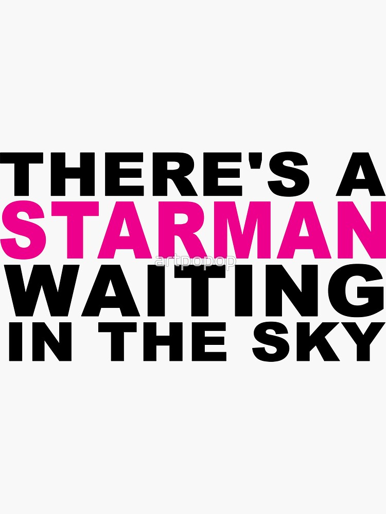 "STARMAN" Sticker by artpopop | Redbubble