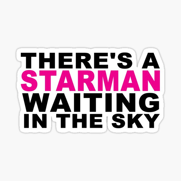 "STARMAN" Sticker by artpopop | Redbubble