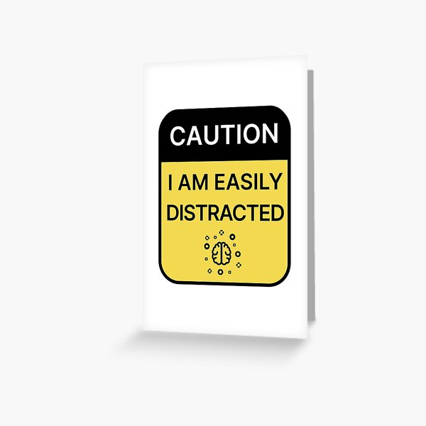"Caution, I am easily distracted - ADHD caution sign sticker" Greeting ...