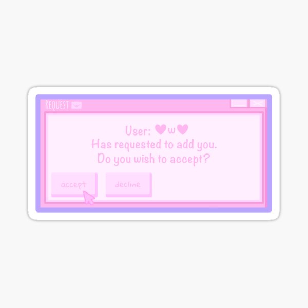 Pink Aesthetic Pop Up Message Request Sticker For Sale By Nyxaline