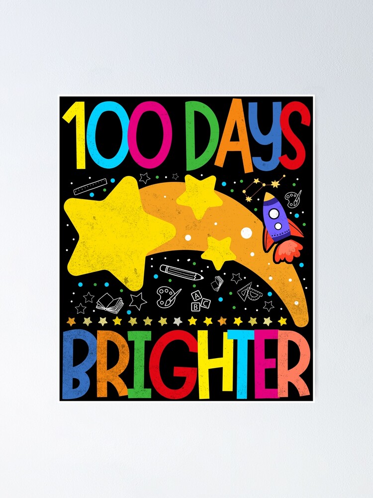 100 Days Of School Poster Teacher Student 100th Day 100 Days Of School