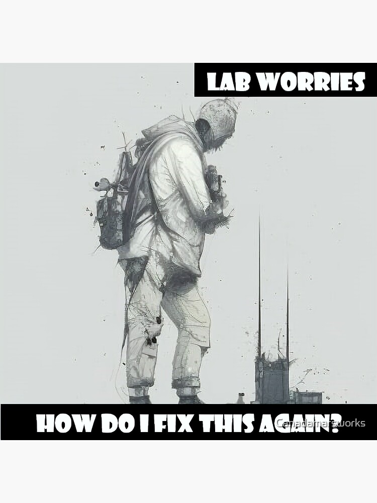 "Lab Worries, How Do I Fix This Again?" Sticker for Sale by ...