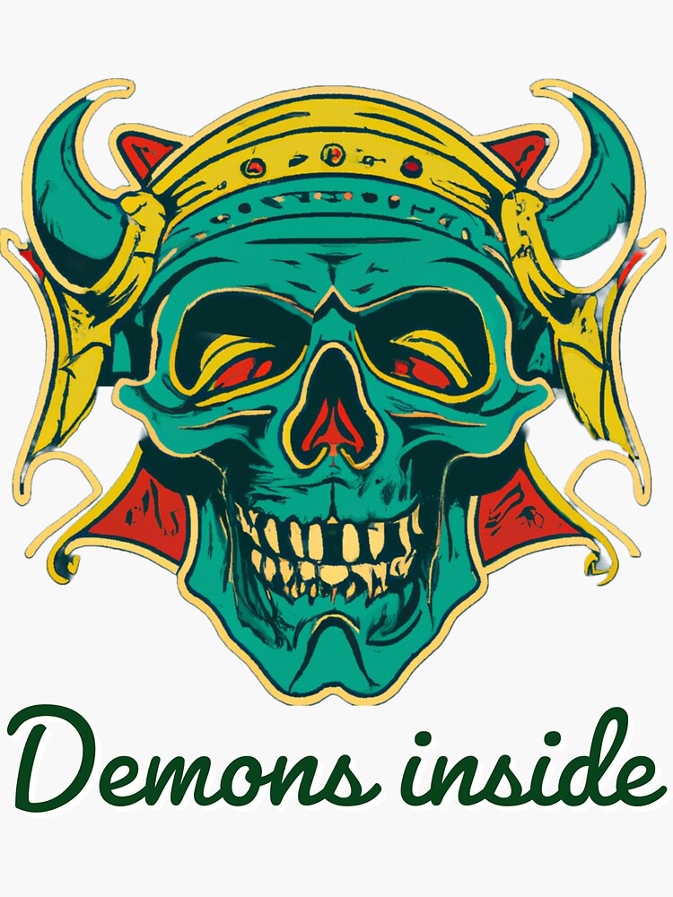 "demons inside" Sticker for Sale by Akshatcreates | Redbubble