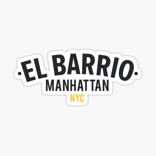 Pegatina «Nueva York El Barrio - El Barrio Spanish Harlem - El Barrio ...