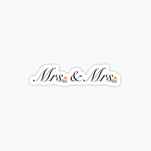 "Mrs. & Mrs." Sticker for Sale by AnnieKress | Redbubble