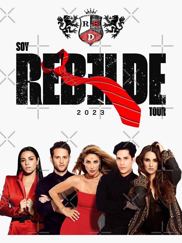 "RBD SOY REBELDE 2023" Sticker for Sale by RAMZRAMZ | Redbubble