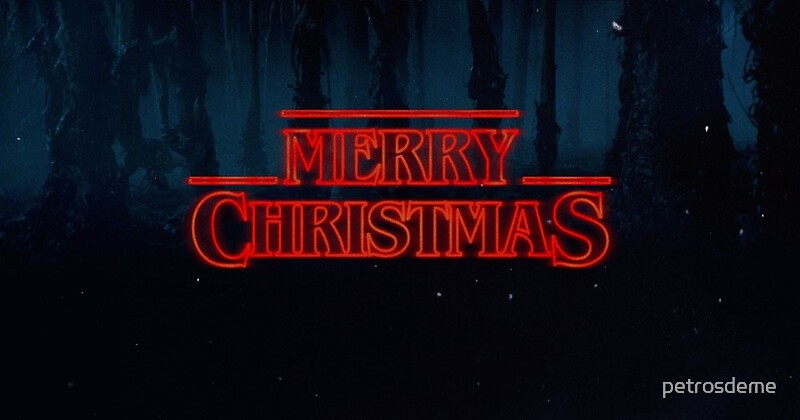 "Merry Christmas - Stranger Things" by petrosdeme | Redbubble