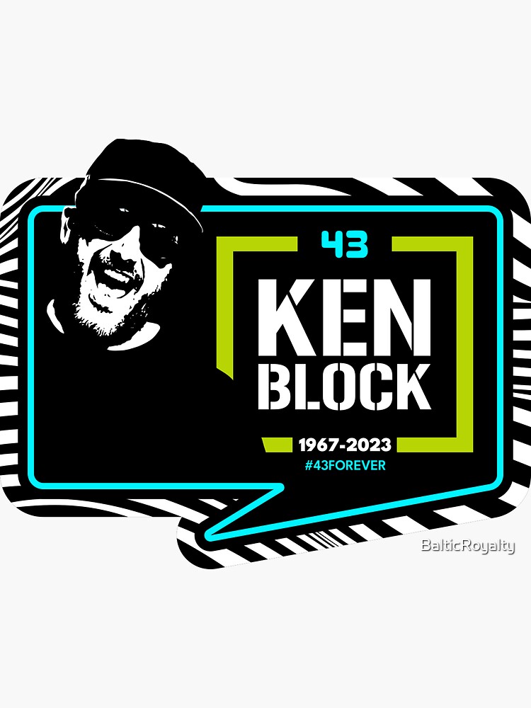 "Ken Block #43FOREVER" Sticker for Sale by BalticRoyalty | Redbubble