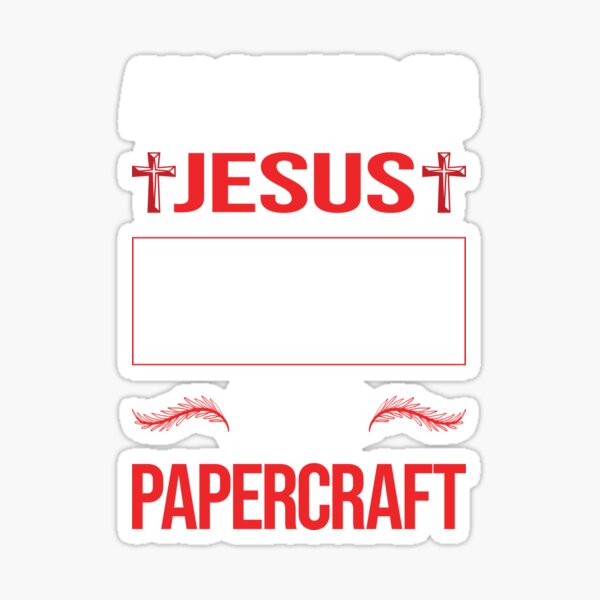 "Funny Jesus Papercraft Paper Craft" Sticker for Sale by DougPoulos ...