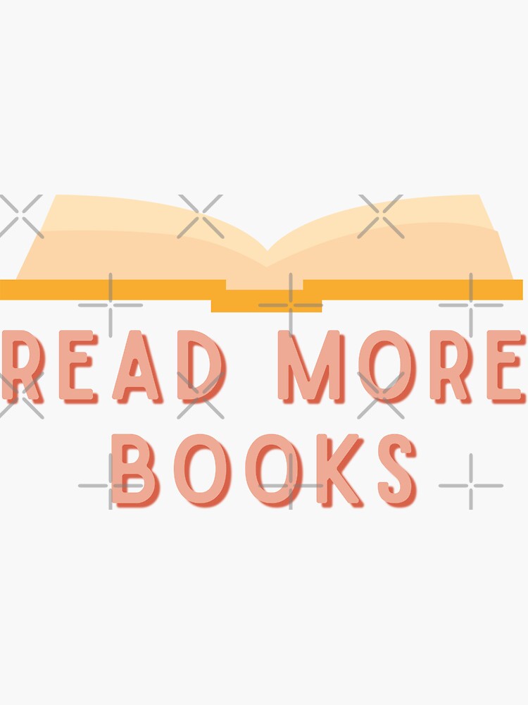 "Read More Books I" Sticker for Sale by musicora | Redbubble