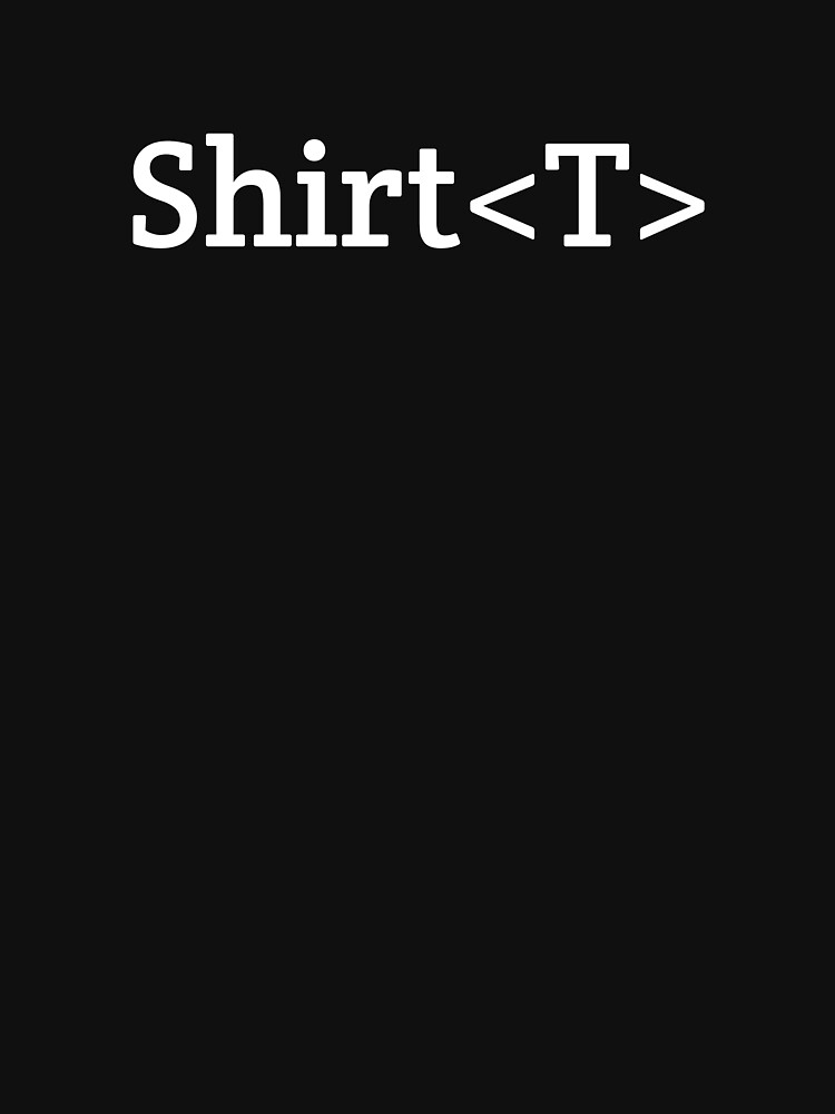 "Shirt T Generic Shirt Type in Funny Java Programming t-shirt" T-shirt for Sale by farhanhafeez ...