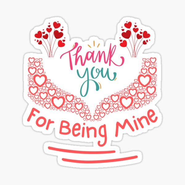 "Thank You for Being Mine" Sticker for Sale by dyomo77 | Redbubble