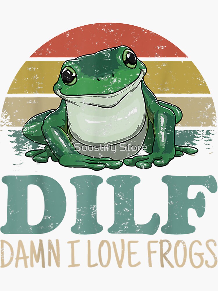 "dilf damn i love frogs" Sticker for Sale by najmatayib | Redbubble