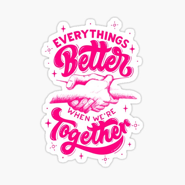 "Togetherness is the Best: Celebrate the Power of Togetherness with ...